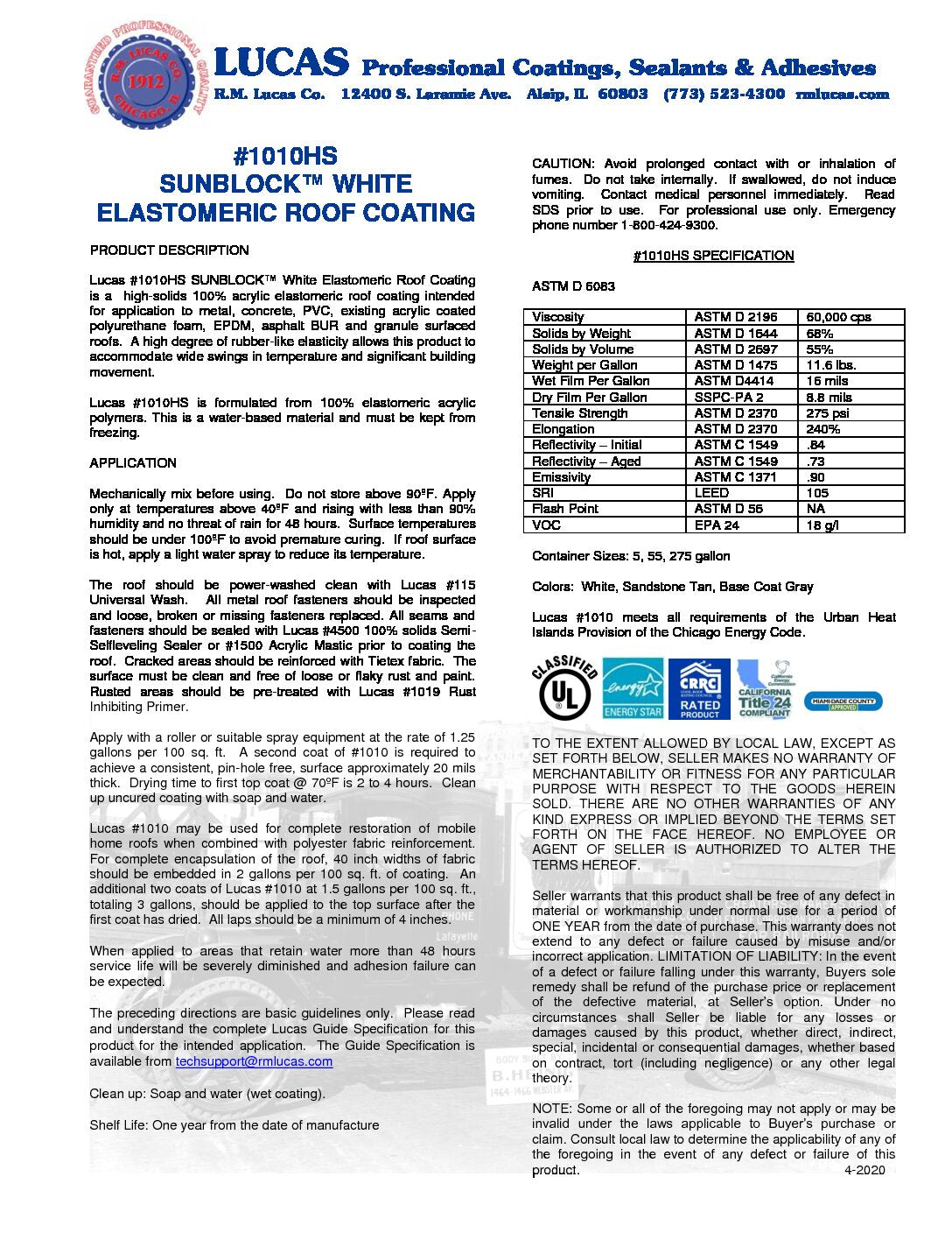 Lucas #1044 SunScreen Elastomeric Roof Coating